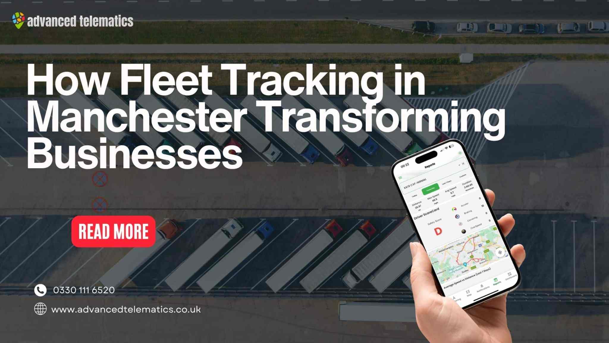 Fleet Tracking in Manchester: Boost Efficiency and Save Cost