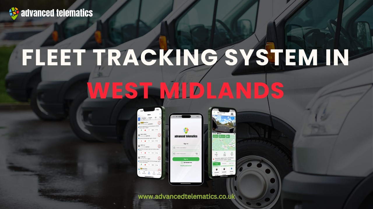 Top Features of a Fleet Tracking System in west midlands