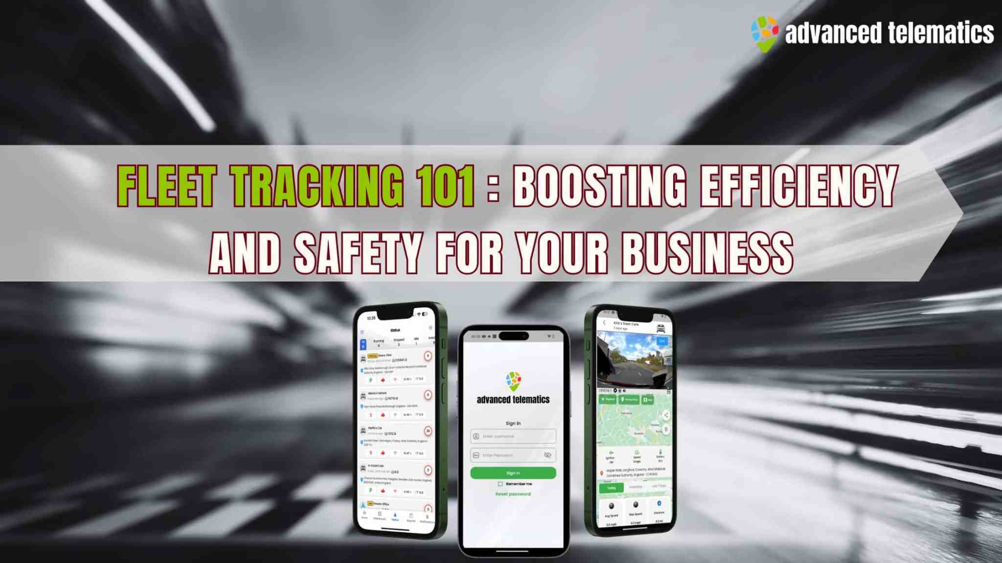 Fleet Tracking 101: Improve Efficiency & Safety Easily