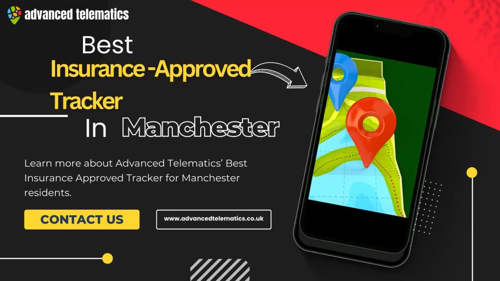 Best Insurance Approved Tracker in Manchester - Advanced Telematics