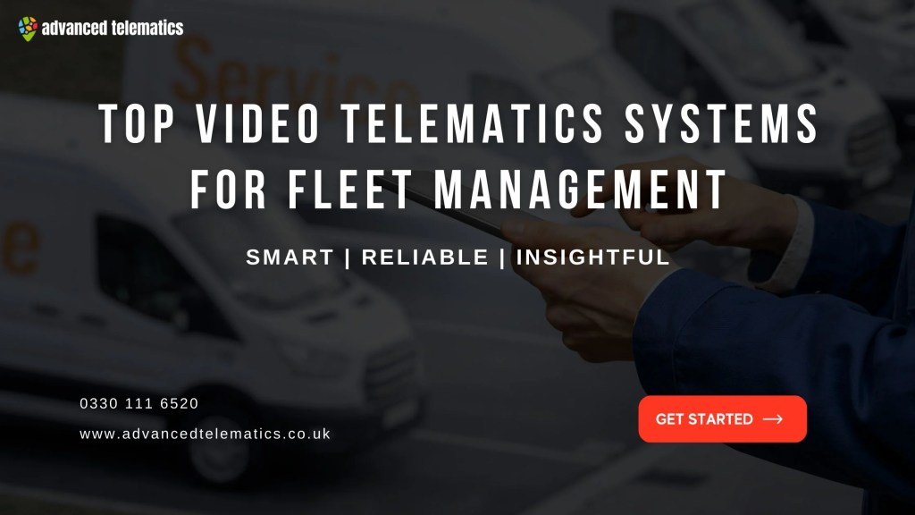 Best Video Telematics Systems for fleets in 2025